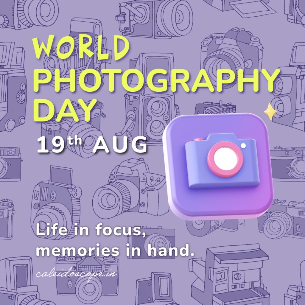 World Photography Day 2025: A Tribute to the Art of Capturing Moments