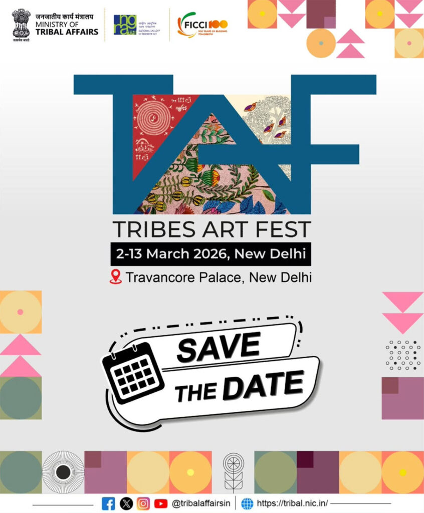 Tribes Art Fest 2026 Celebrates India’s Living Tribal Heritage in New Delhi